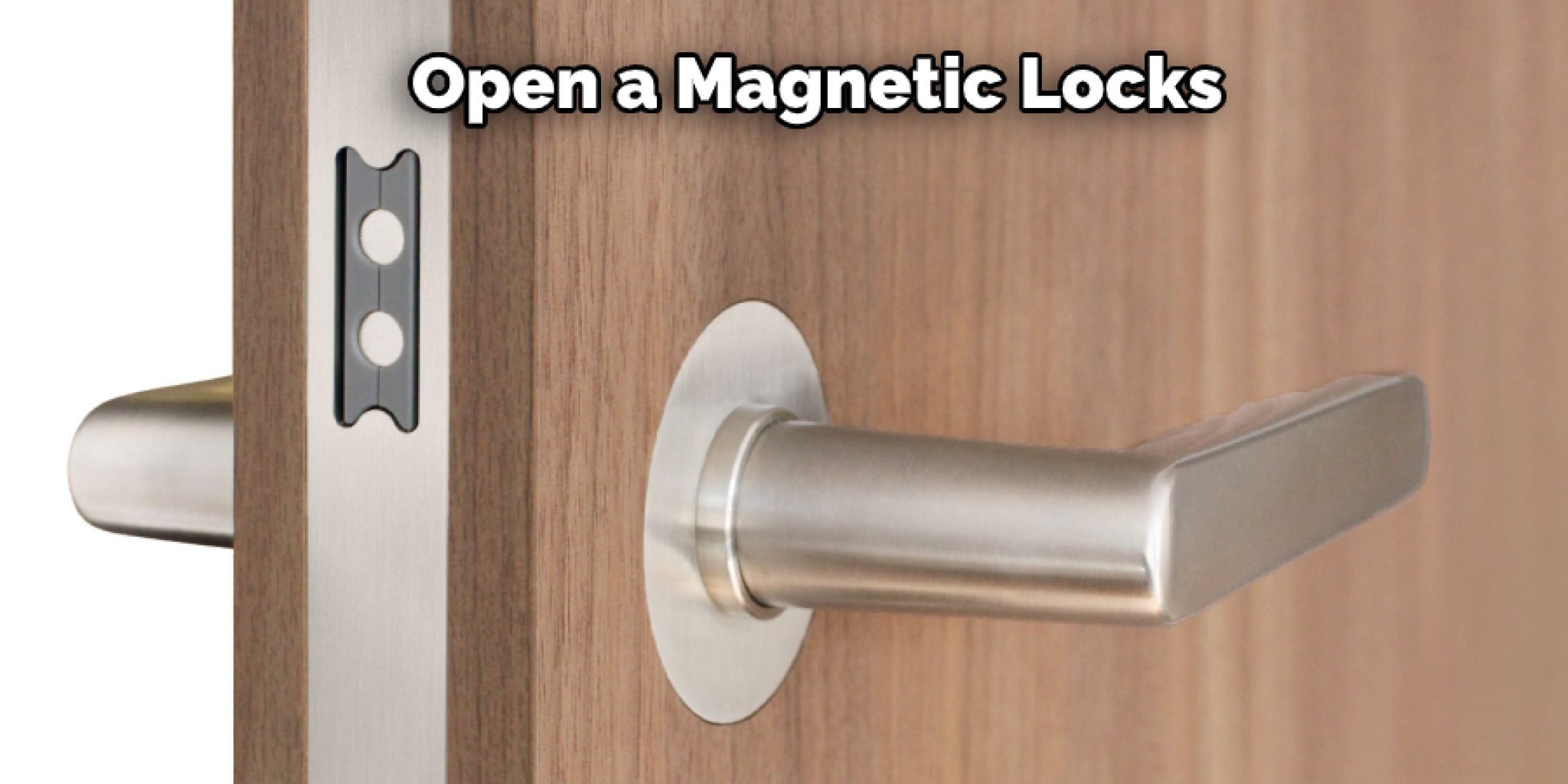 How to Open Magnetic Lock | Step by Step Guide (2025)
