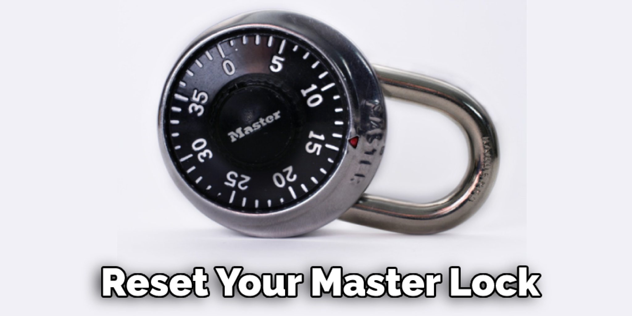 How To Unlock A Master Lock Speed Dial Step By Step Guide How To Unlock A Master Lock Speed Dial Step By Step Guide