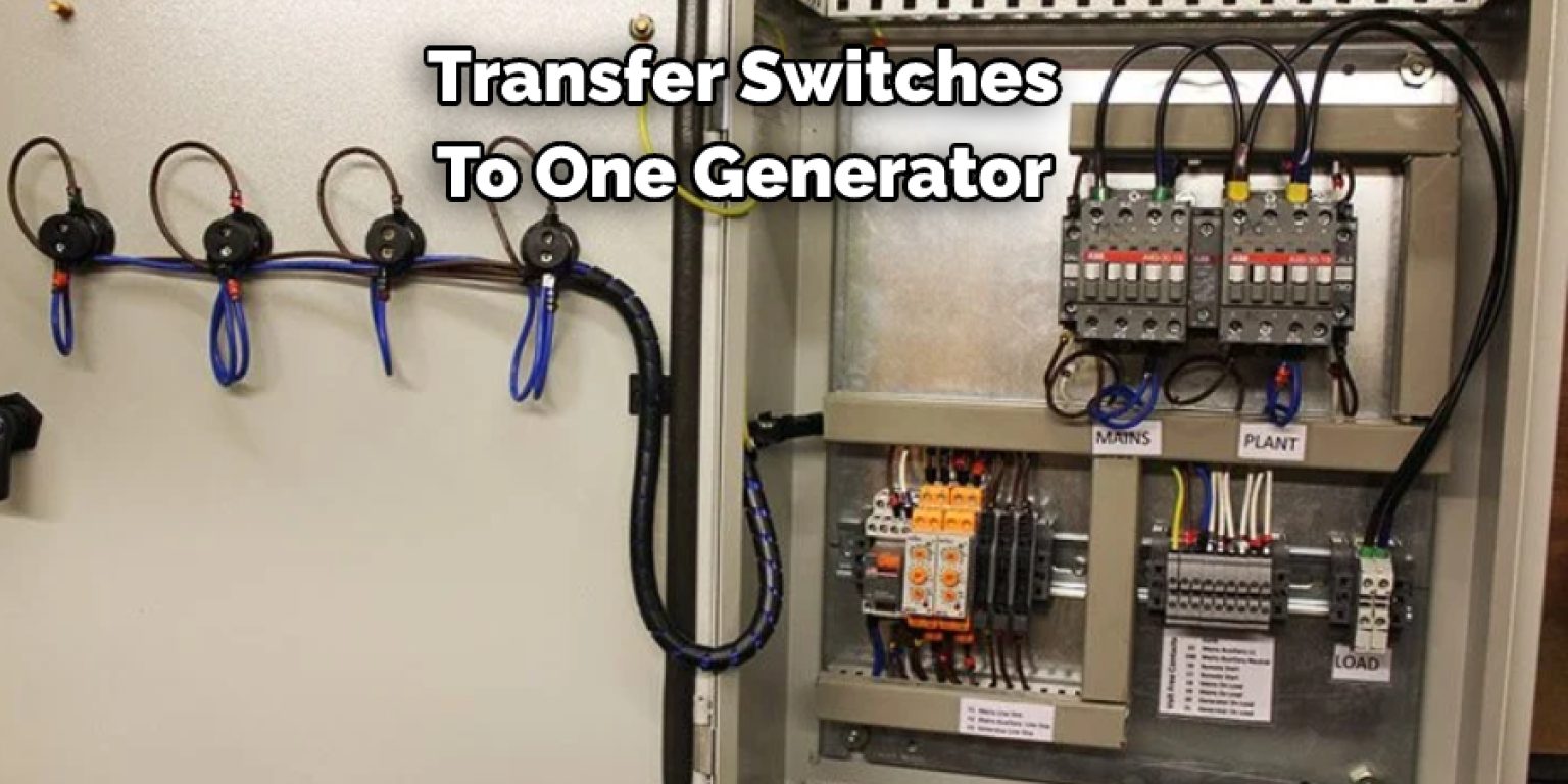 How to Wire Two Transfer Switches to One Generator - 6 Steps