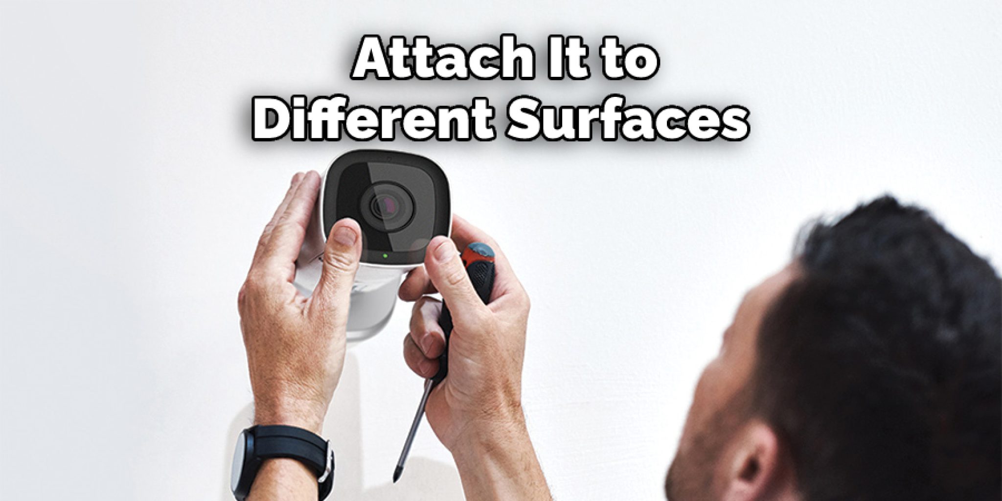 How to Mount Security Camera without Drilling in 9 Steps