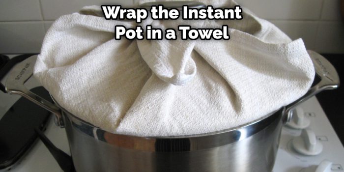 How to Keep Food Warm in Instant Pot | 10 Effective Ways