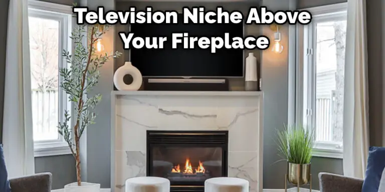 How to Cover TV Niche Above Fireplace | 7 Easy way ()