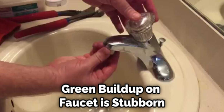 How to Remove Green Buildup on Faucet | 5 Effective Methods