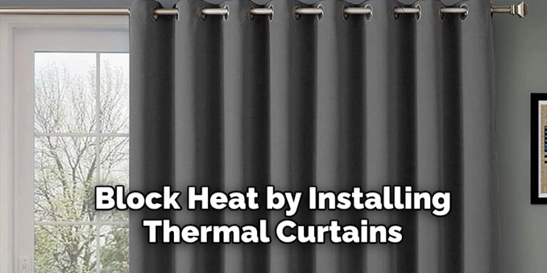 How to Block Heat From Windows | 12 Smart Ideas (2026)