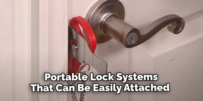 How to Put a Lock on a Door Without Drilling | 10 Easy Steps